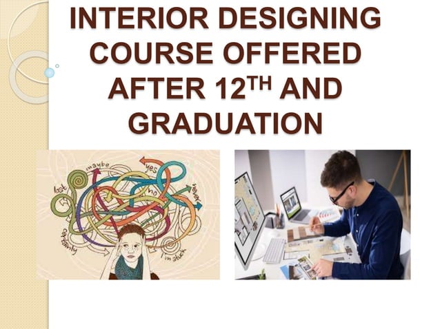 INTERIOR DESIGNING COURSE DETAILS.pptx