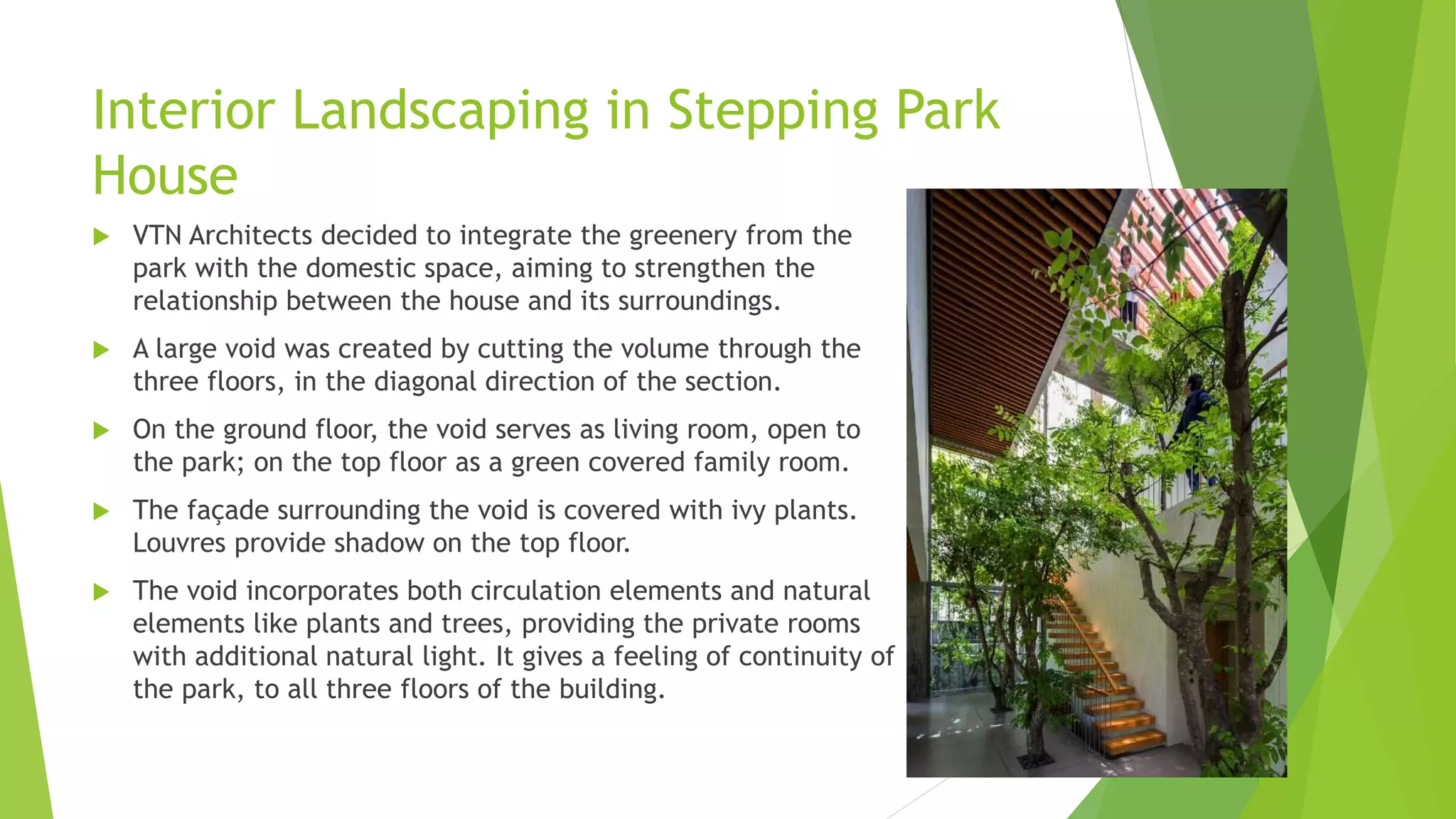 Interior landscaping in Interior Designing | PPTX