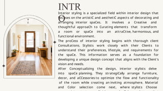 INTERIOR STYLING INTRODUCTION.pptx...... | PPTX