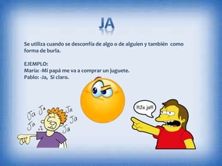 Interjecciones, ja, je, ji, jo ju | PPTX