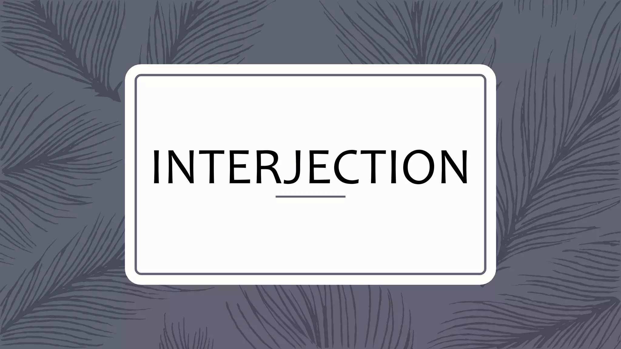 Interjection | PPTX