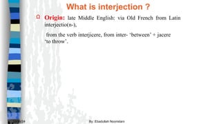 interjection by grammar in english by ebad.ppt