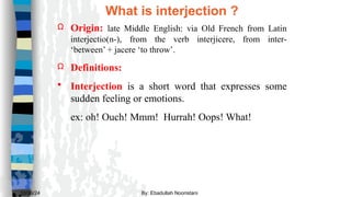 interjection by grammar in english by ebad.ppt