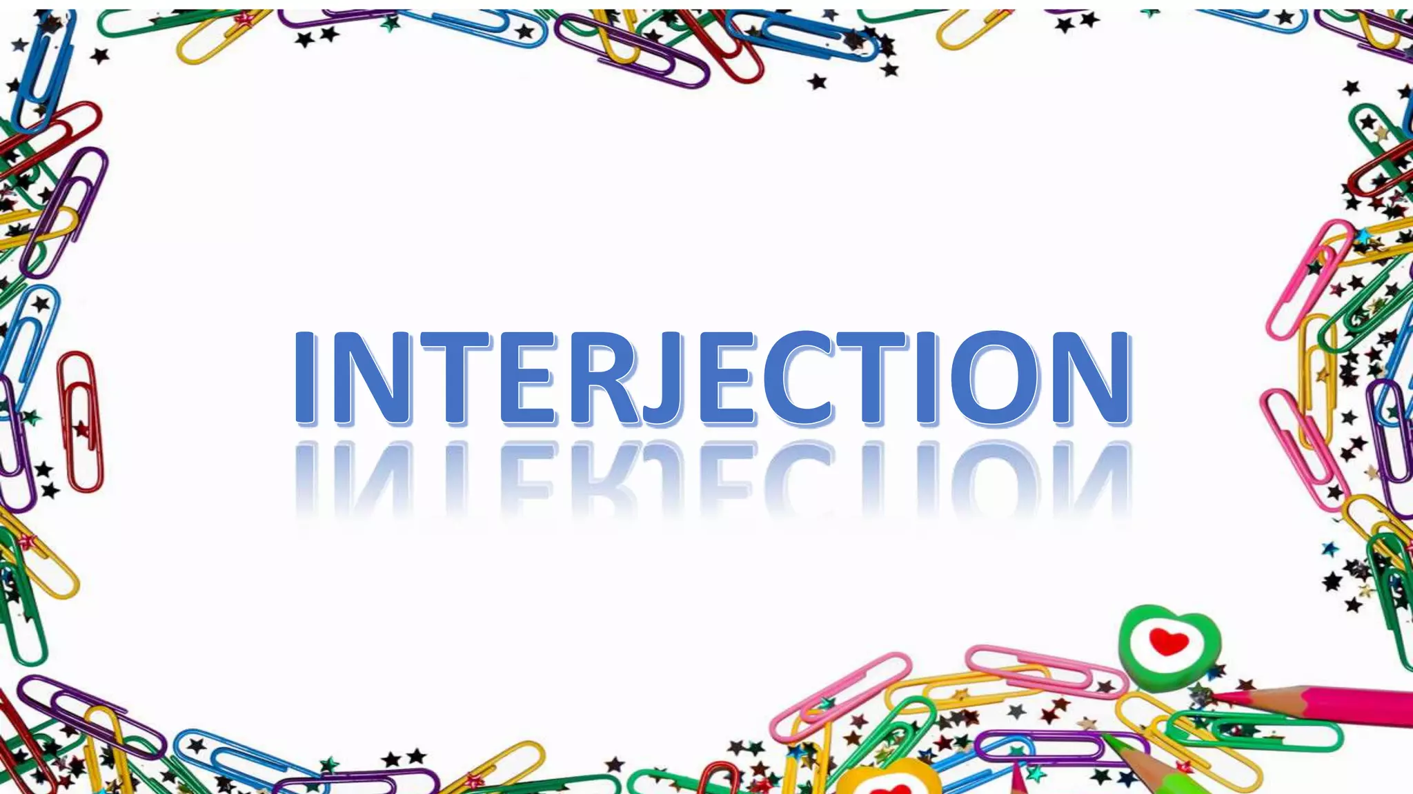 Interjection ppt | PPTX