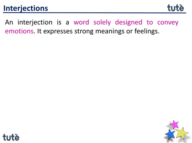 Interjections | PPTX | Educational Assessment | Education