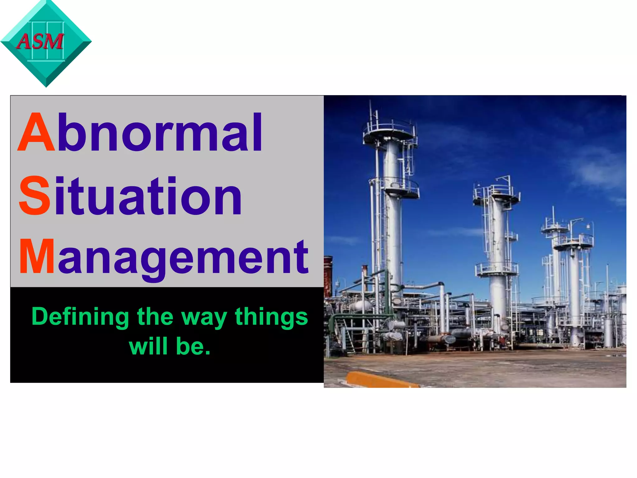 Abnormal Situation Management | PPT