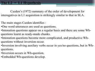 Interlanguage and the natural route of development ellis ch. 3 | PPTX
