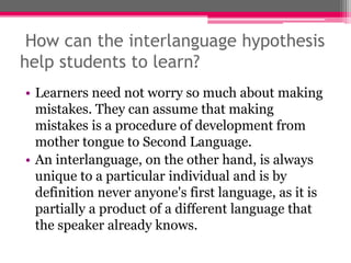 Interlanguage hypothesis | PPTX