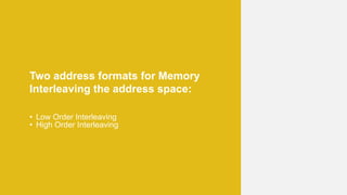 Interleaved memory | PPTX