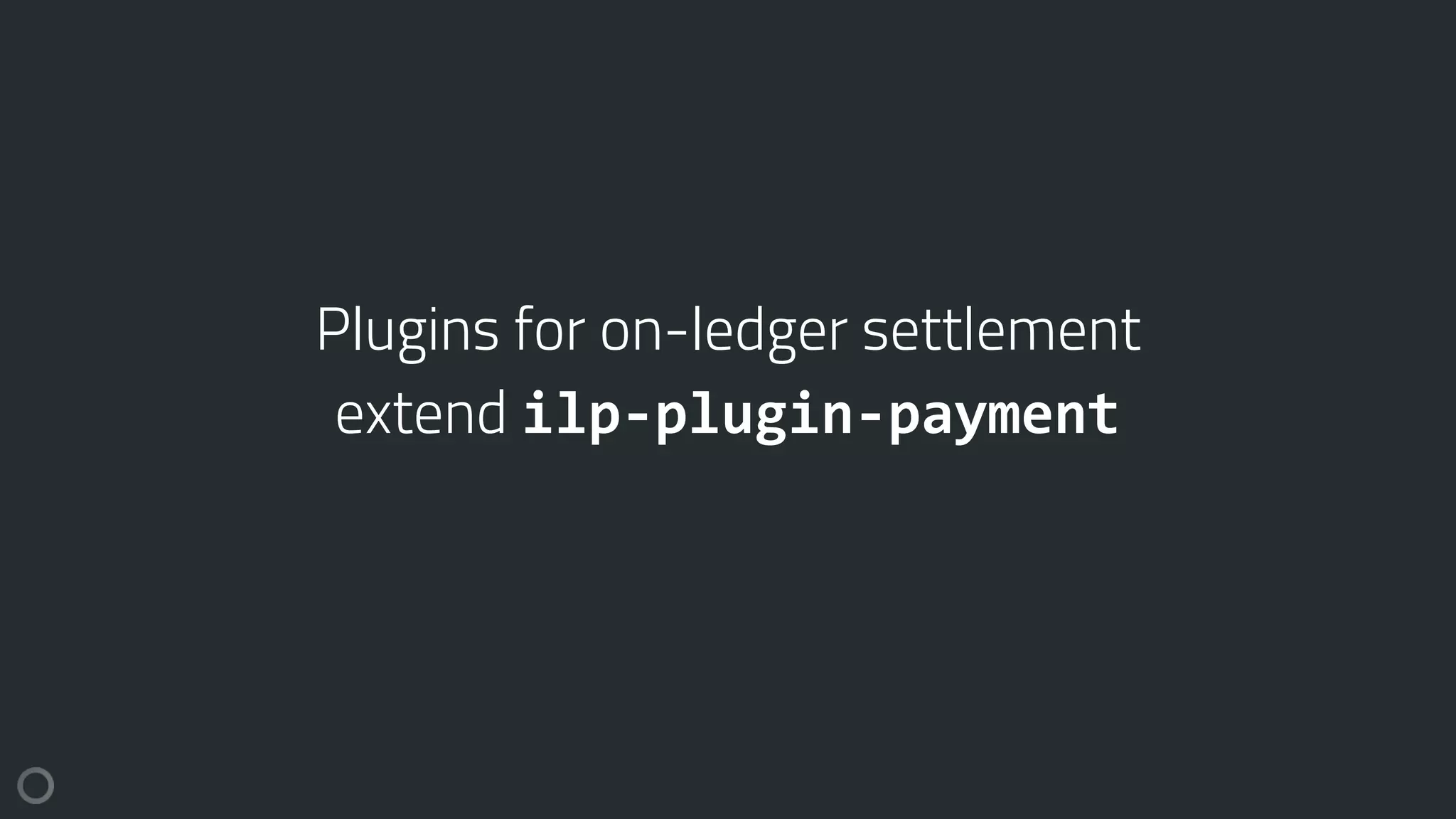 Interledger Protocol Stack Deep Dive @ Boston Interledger Meetup