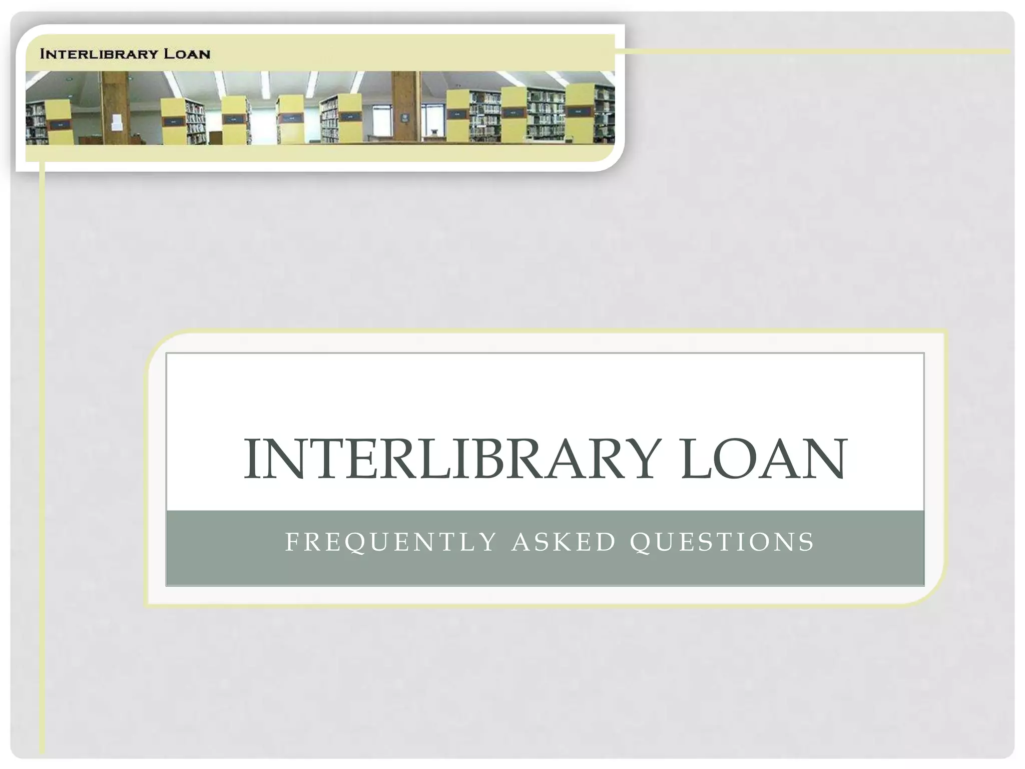Interlibrary loan | PPTX