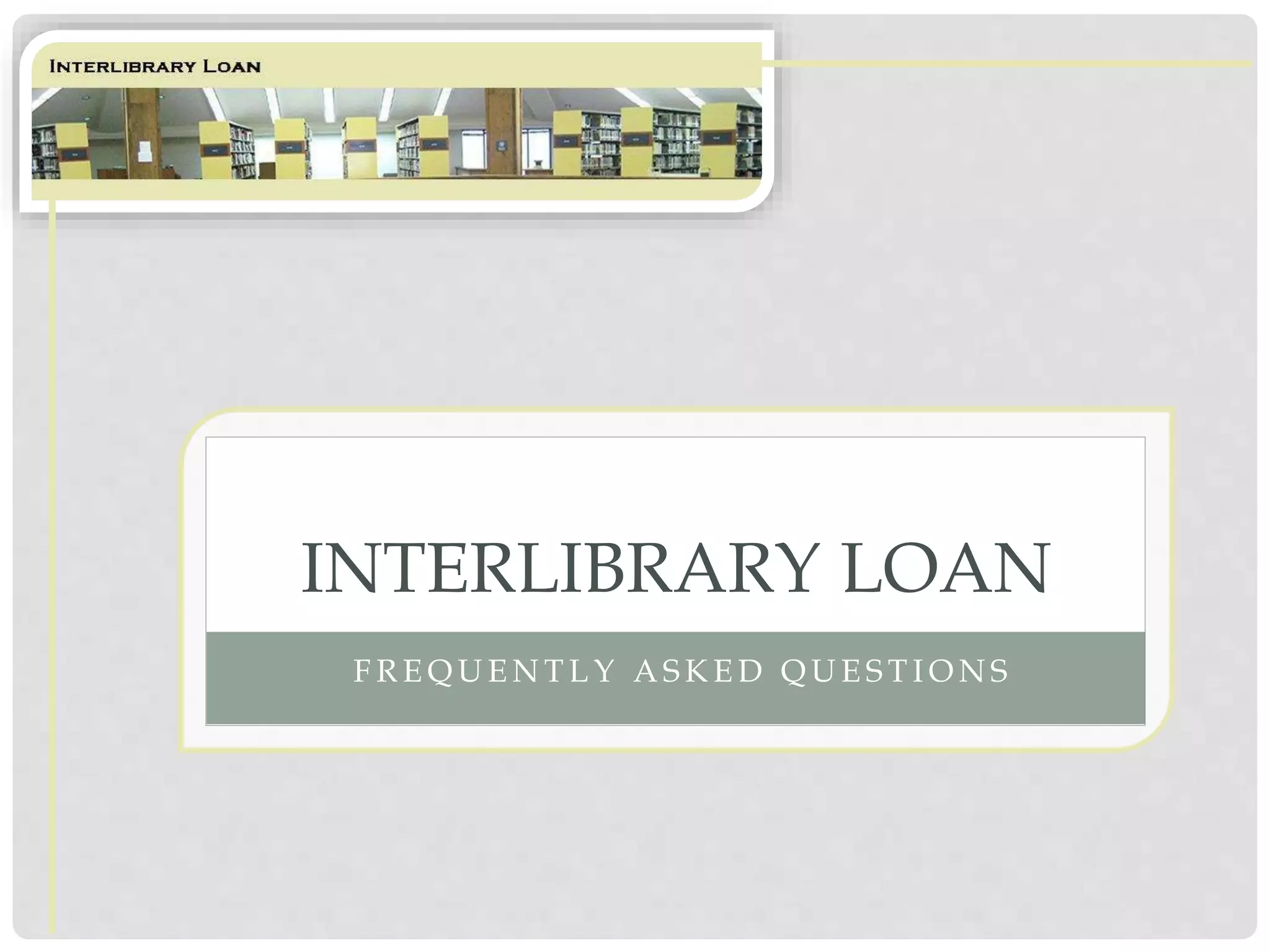 Interlibrary loan | PPT