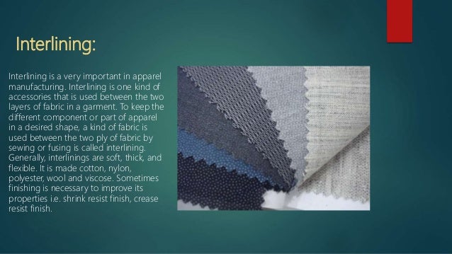 Interlining(types of fusing to ending)