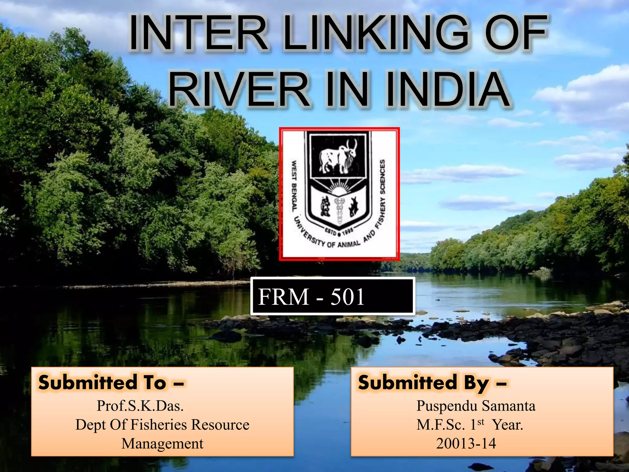 Inter linking of river in india | PPTX