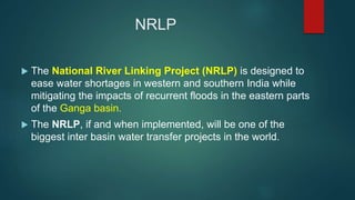 Interlinking of rivers (NRLP) | PPTX