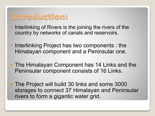 Interlinking of rivers in india | PPTX