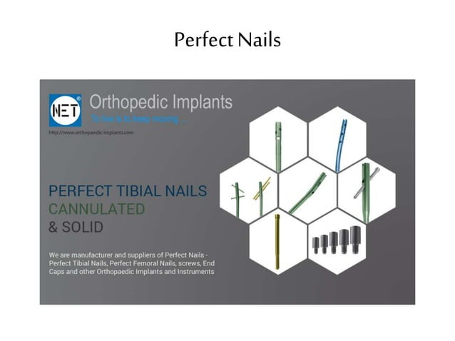 Interlocking Nails are used to fix the fractures of long bones. These ...