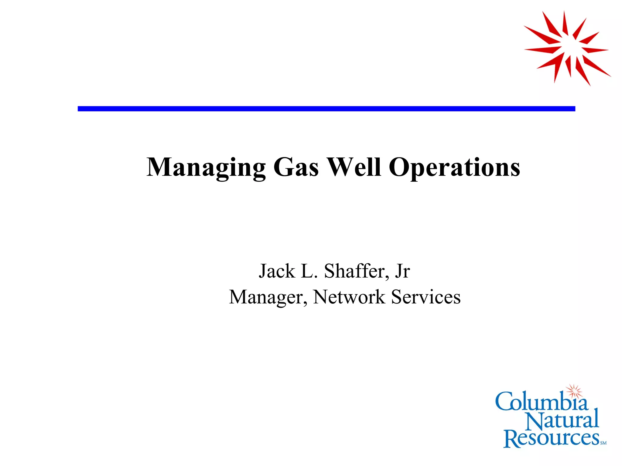 Managing Gas Well Operations with hand held computing | PPT
