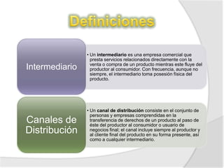 Intermediarios y canales de distribución | PPTX