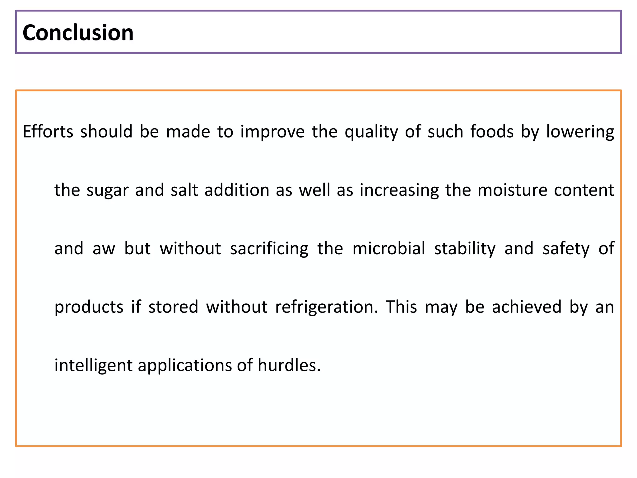 Intermediate moisture foods | PPTX