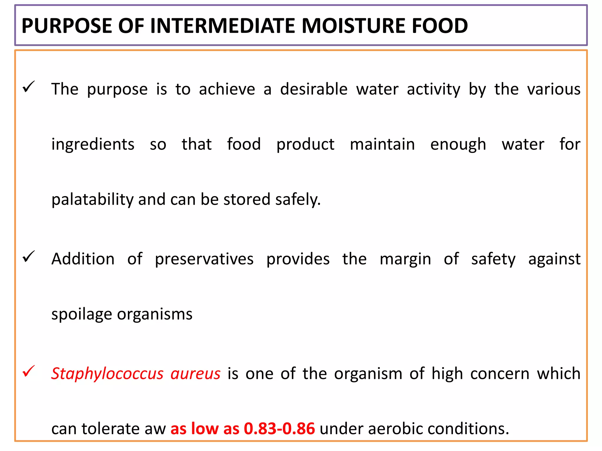 Intermediate moisture foods | PPTX