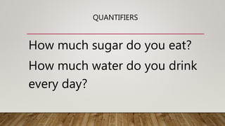 ESL 0823M Intermediate week 7- qunatifiers | PPT