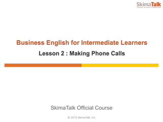 Intermediate Business English Lesson 02 | PDF