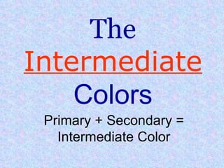 Intermediate Colors | PPT