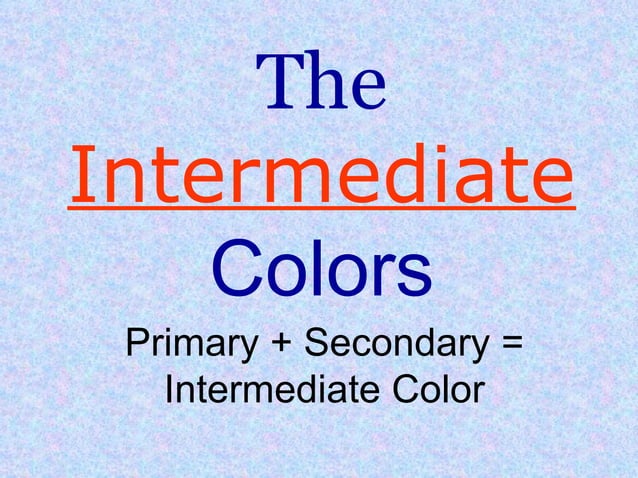 Intermediate Colors | PPT