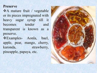 Intermediate foods- jam, jelly, marmalade,(201).pptx