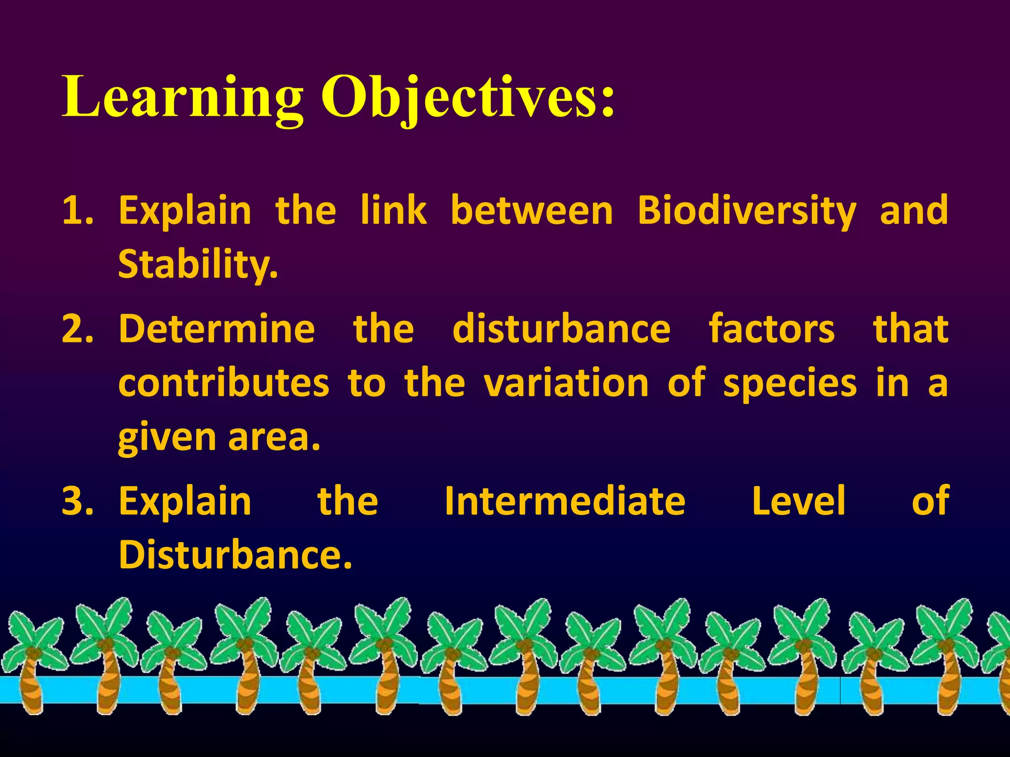 Intermediate level of disturbance hypothesis (idh) | PPTX