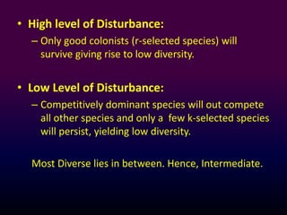 Intermediate level of disturbance hypothesis (idh) | PPTX
