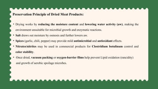 Intermediate moisture and dried meat products and vaue added products.pptx