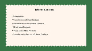 Intermediate moisture and dried meat products and vaue added products.pptx