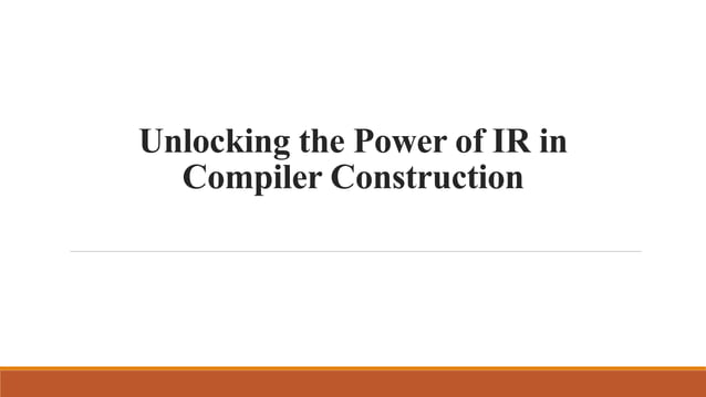 Intermediate Representation In Compiler Construction Ppt