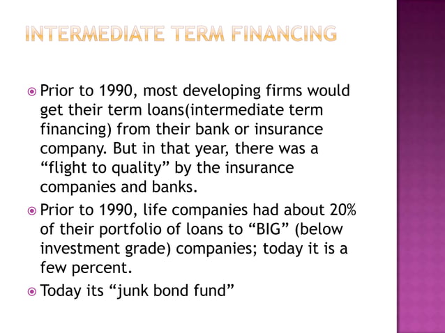 Intermediate term financing | PPTX