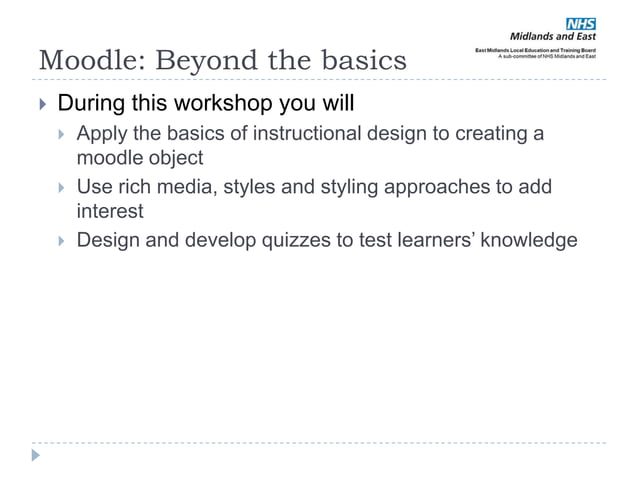 VLE Development Day - Moodle:Beyond the Basics | PPT