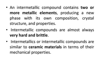 Intermetallics | PPTX