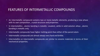 INTERMETALLICS | PPT
