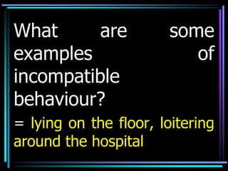 Incompatible Behaviors