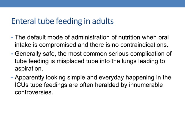 Intermittent bolus feeding versus continuous enteral feeding | PPTX
