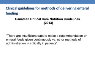 Intermittent bolus feeding versus continuous enteral feeding | PPTX