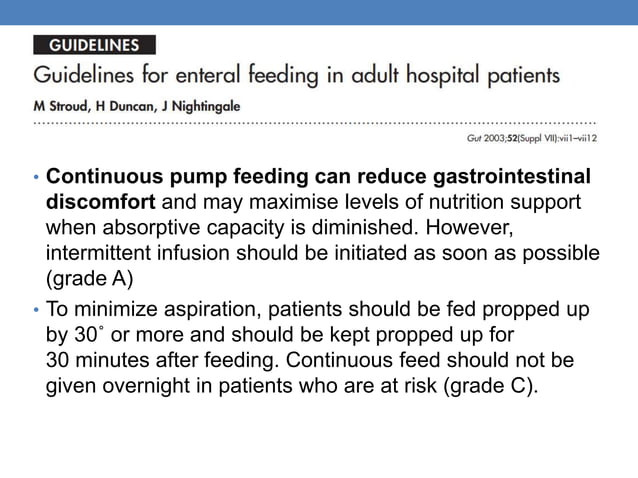 Intermittent bolus feeding versus continuous enteral feeding | PPTX
