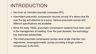 INTERMITTENT COMPRESSION THERAPY.pptx