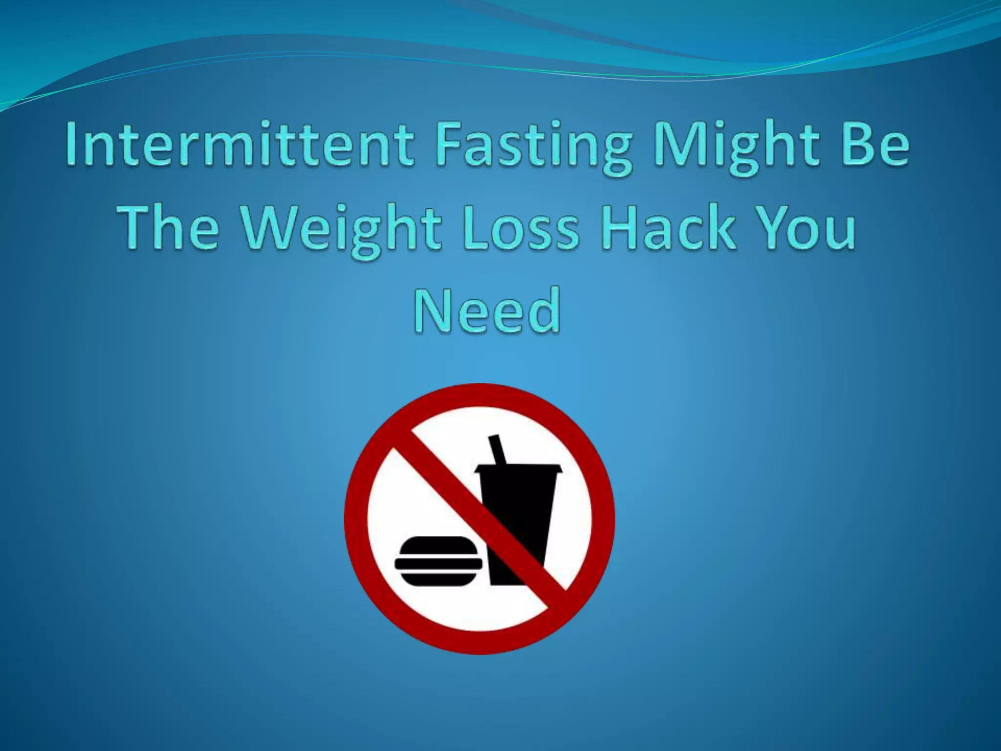 Intermittent fasting | PPTX