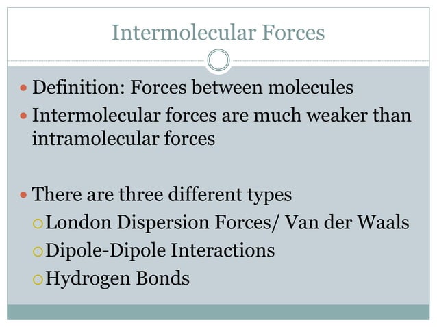 Intermolecular forces | PPT