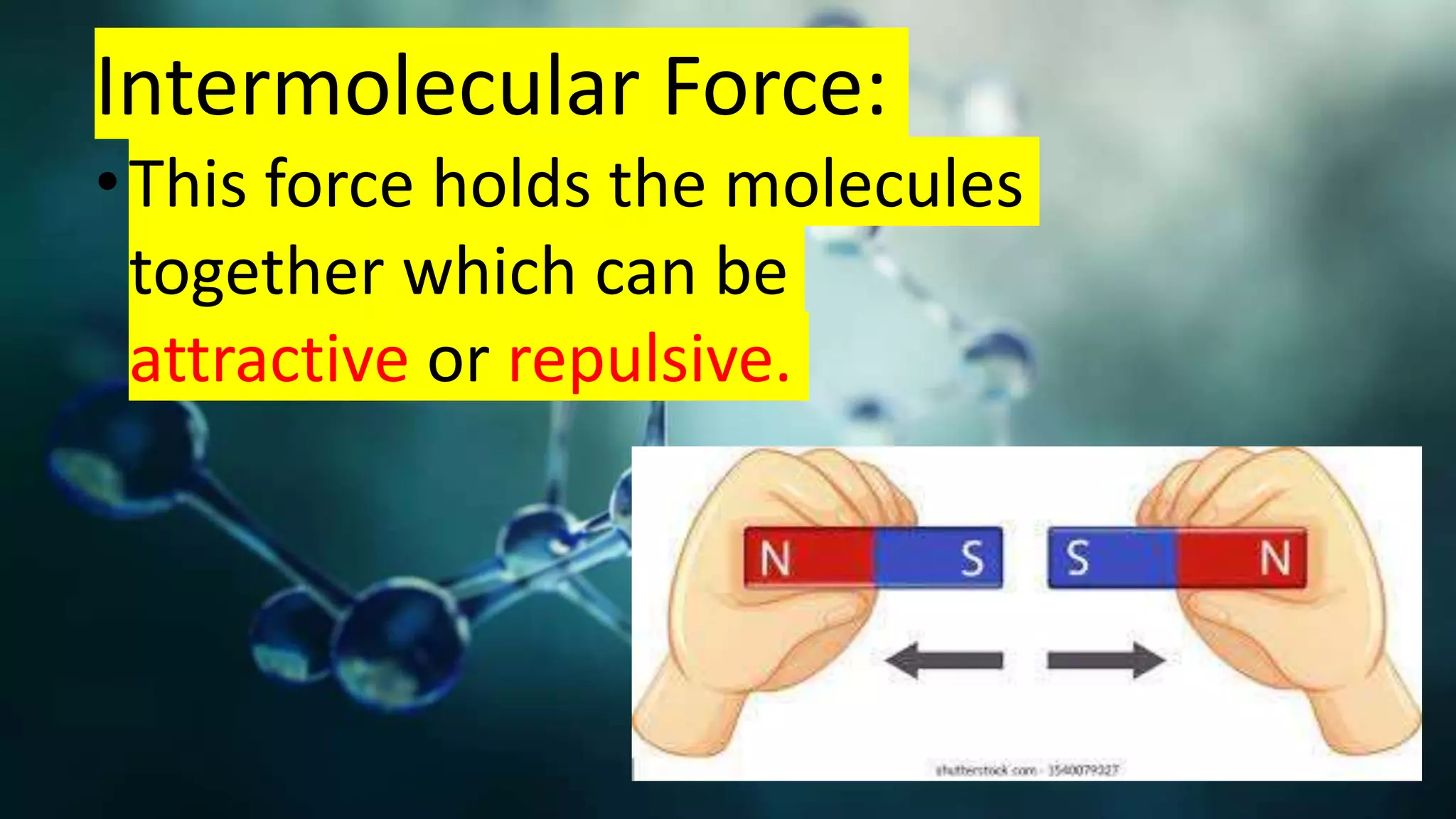 INTERMOLECULAR FORCES.pptx | Chemistry | Science