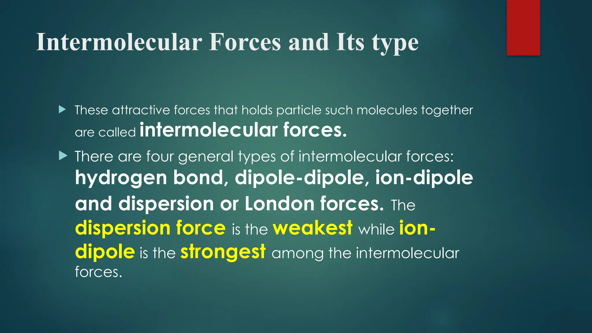 INTERMOLECULAR FORCES SENIOR HIGH SCHOOL.pptx