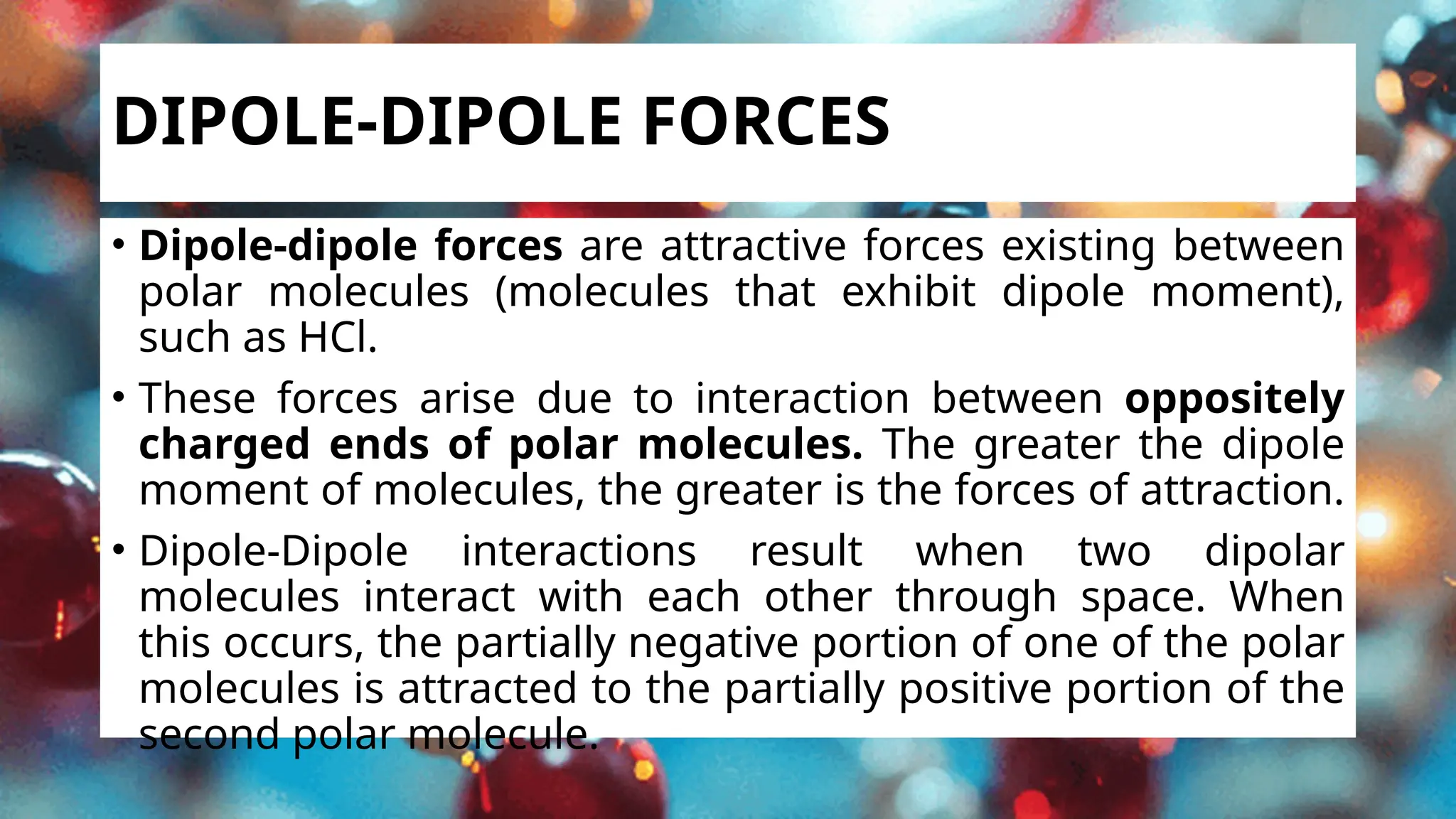 INTERMOLECULAR FORCES AND ITS EFFECTS TO PROPERTIES OF.pptx