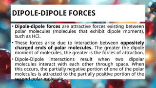 INTERMOLECULAR FORCES AND ITS EFFECTS TO PROPERTIES OF.pptx
